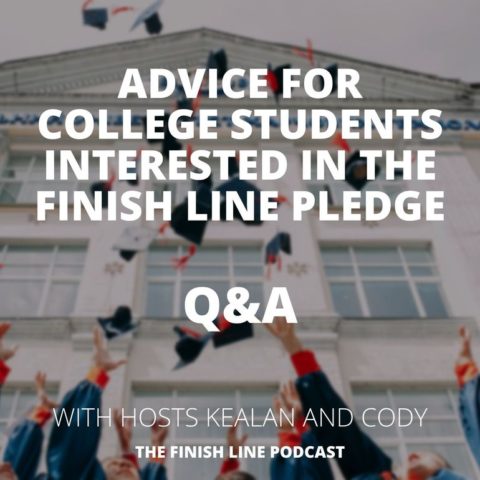 The Finish Line Podcast - Finish Line Pledge